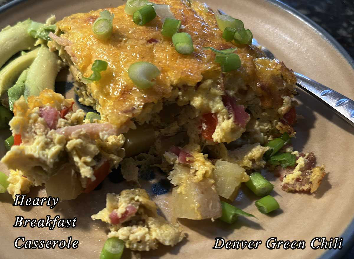 Hearty Breakfast Casserole - Denver Green Chili